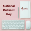 Keep Calm and Call a Publicist – Happy National Publicist Day! - Durée ...