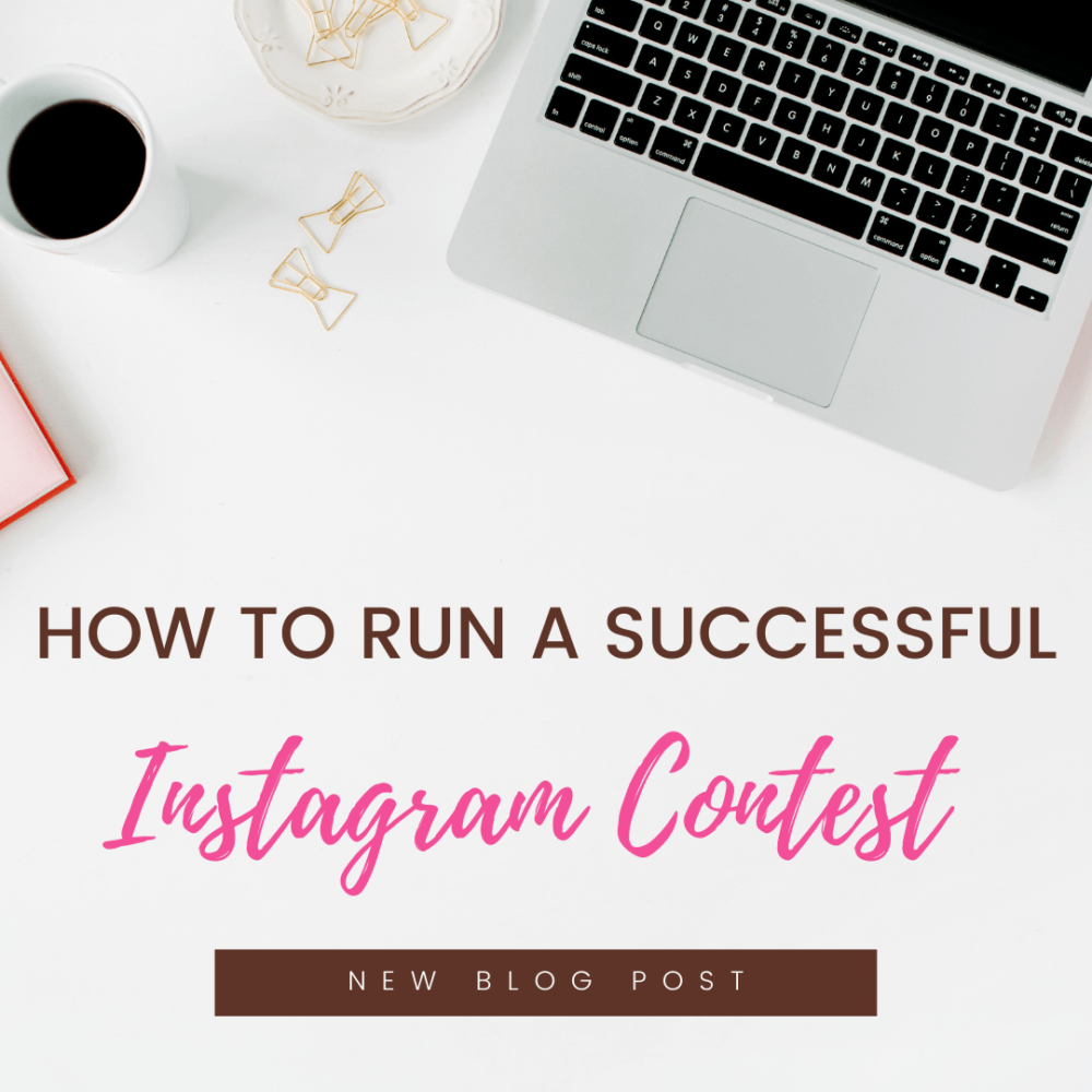 How to Run a Successful Instagram Contest - Durée & Company