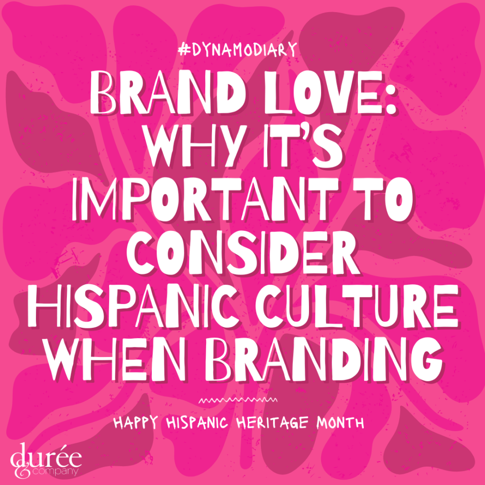Brand Love: Top 4 Reasons Why It’s Important to Consider Hispanic ...